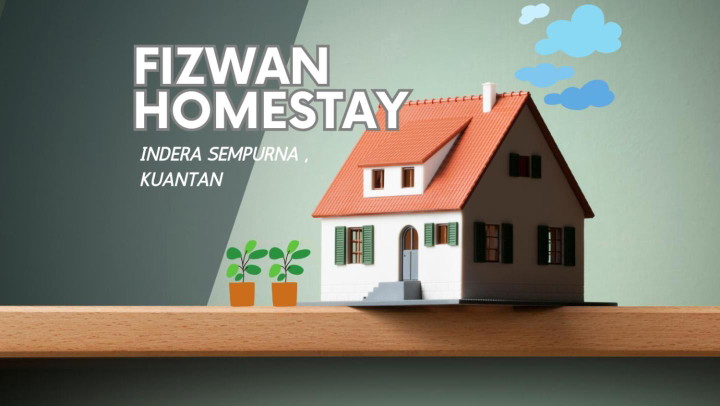 Fizwan Homestay - Kuantan