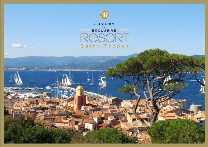 Luxury & Exclusive Resort - Saint-Tropez