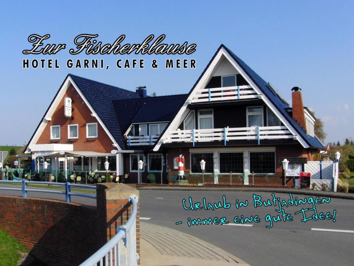 Hotel Zur Fischerklause - Butjadingen