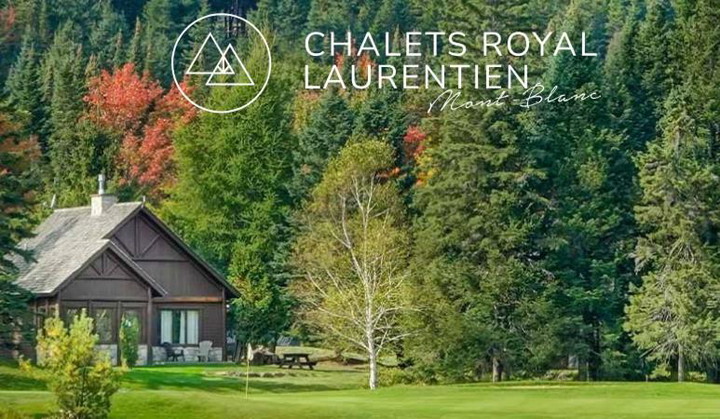 Chalets Royal Laurentien - Sainte-Agathe-des-Monts