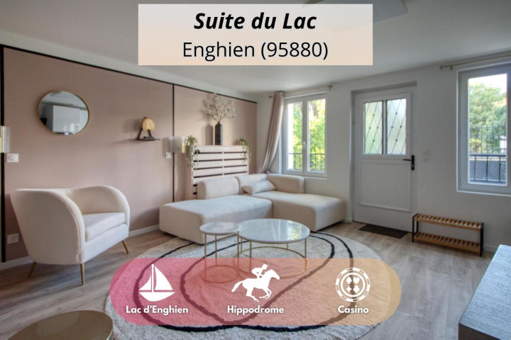 Suite Du Lac, Centre-ville, Lac & Casino à 2 Min - Enghien-les-Bains