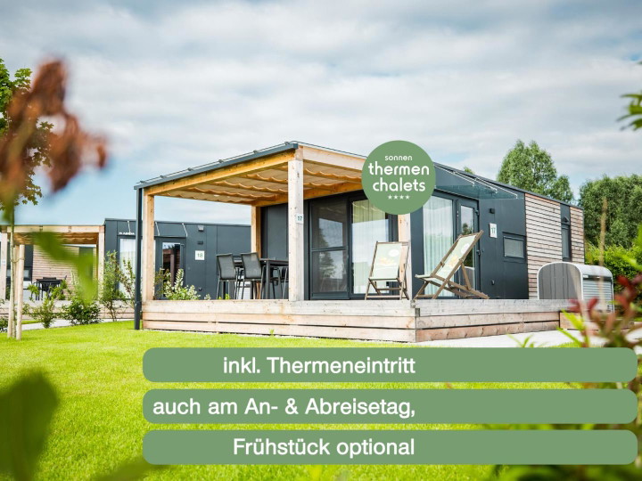 Sonnenthermen Chalets Sonnentherme Inklusive - Auch Am An- & Abreisetag! - Burgenland