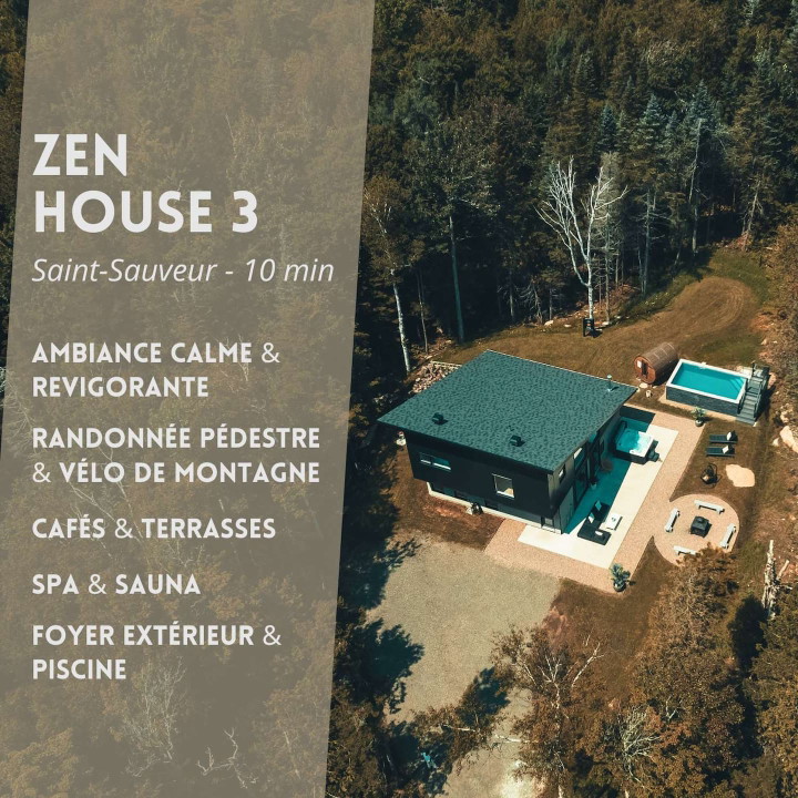 Zen House 3 | Villas & Spa - Saint-Sauveur
