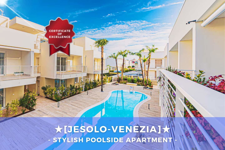 [Stylish Poolside Apartment] Jesolo-venice - Jesolo