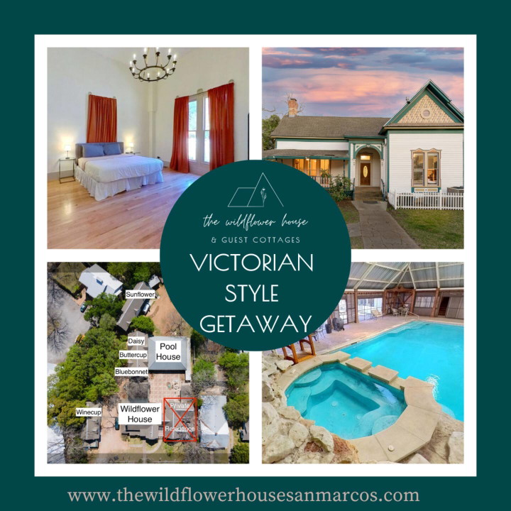 The Wildflower House | Victorian Style Getaway - San Marcos, TX