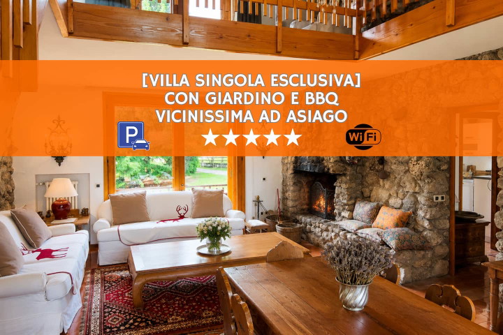 [Villa Gastagh] Exclusif Avec Jardin Et Terrasse - Asiago
