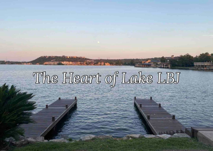 Heart Of Lake Lbj - Premiere Lake Location! - Horseshoe Bay, TX