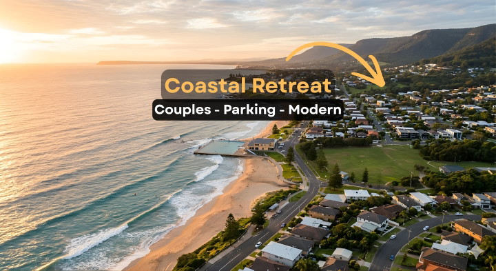 Coastal Couples - Parking Wi-fi - Coffee Netflix - Austinmer
